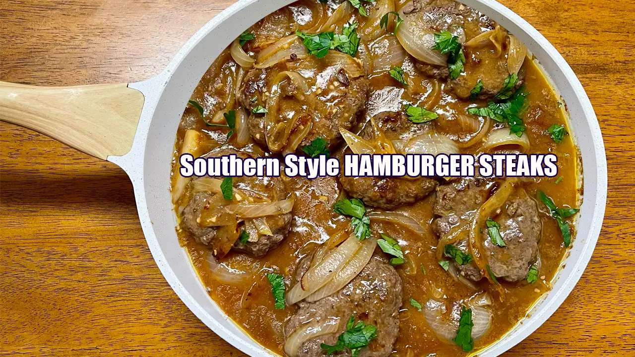 Southern Style Hamburger Steaks – Catherine's Plates